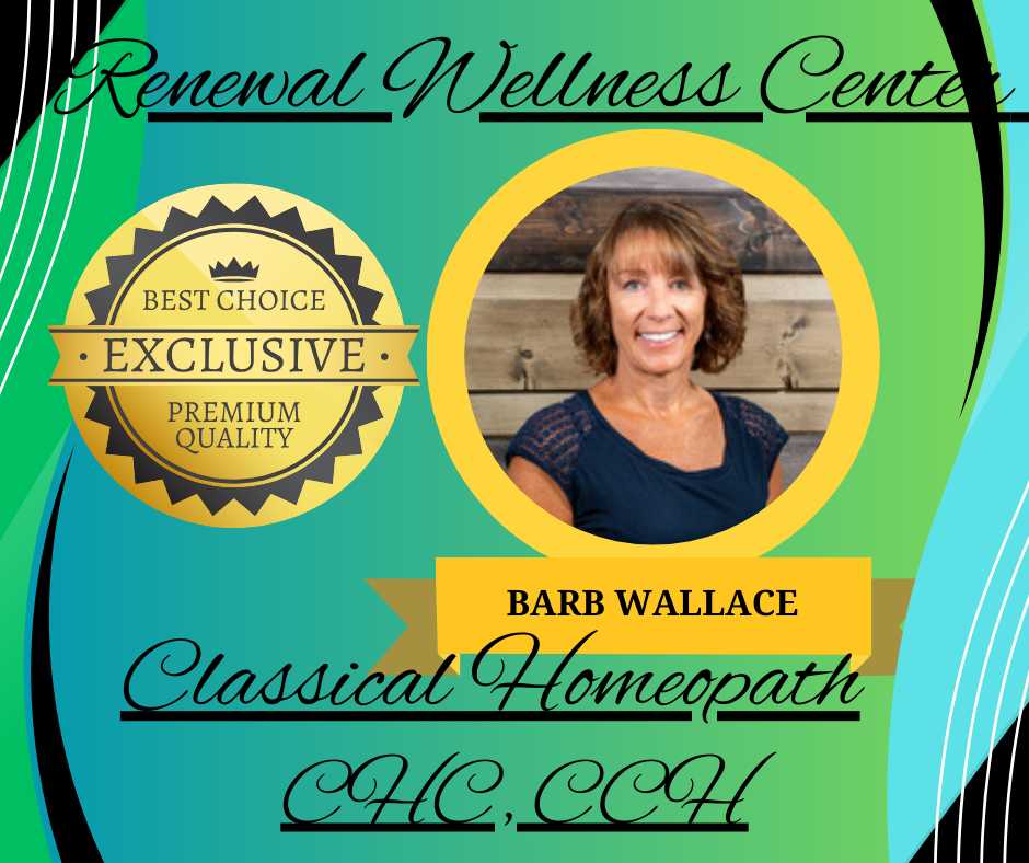 The Healing Touch of Barb Wallace: A Compassionate Classical Homeopath ...